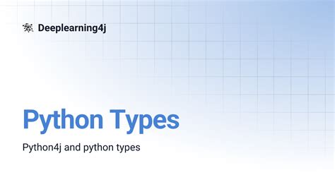 Python Types Deeplearning4j