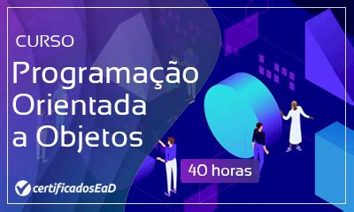 Curso de Programação Orientada a Objetos certificado