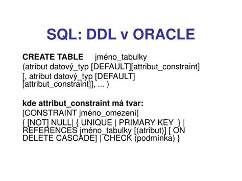 Ppt Sql Ddl V Oracle Powerpoint Presentation Free Download Id3398008