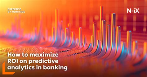 Predictive Analytics In Banking Development Guide N IX