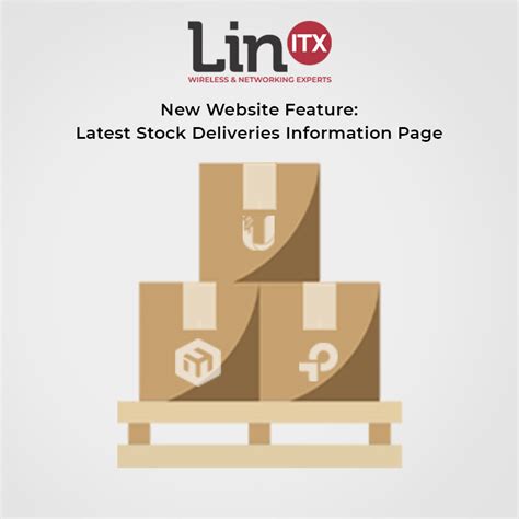 LinITX Latest Stock Delivery Feature LinITX Blog