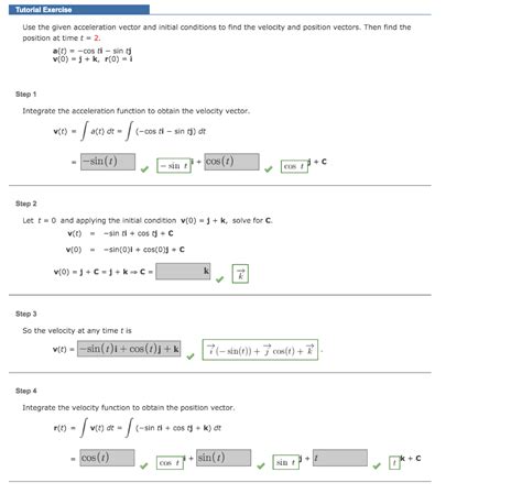 Solved Tutorial Exercise Use The Given Acceleration Vector