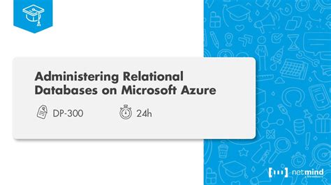 Administering Relational Databases On Microsoft Azure Netmind