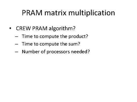 ram and parallel ram pram why models what