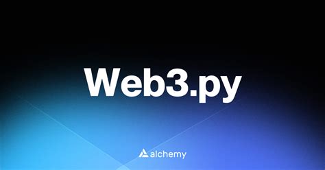 web3 py web3 developer tools alchemy