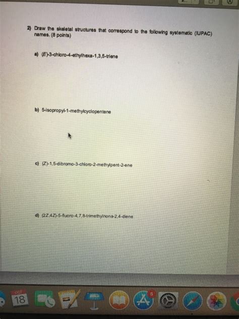 Solved 2 Draw The Skeletal Structures That Correspond To