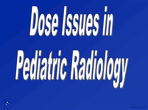 Pediatric Radiology Radiology Lecture Slides Docsity