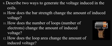 Solved 9 Describe Two Ways To Generate The Voltage Induced
