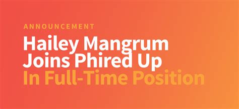 Hailey Mangrum Joins Phired Up Team In Full Time Position