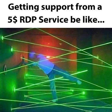 Struggling With Unreliable Rdp Support 🚨 It Shouldnt Feel Like Navigating A Laser Maze Just To