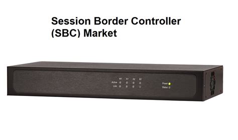 Session Border Controller Sbc Market Set To Reach Us 1200 Million By