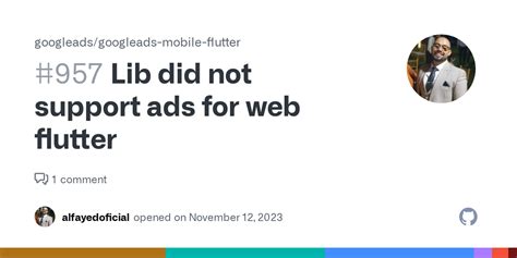 Lib Did Not Support Ads For Web Flutter Issue 957 Googleads Googleads Mobile Flutter GitHub