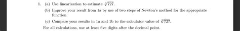 Solved A ﻿use Linearization To Estimate 7273b ﻿improve