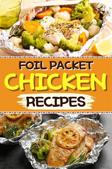 Foil Packet Chicken Recipes Easy Dinners Insanely Good