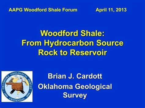 Woodford Shale From Hydrocarbon Source Rock To Reservoir