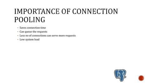 Connection Pooling In Postgresql Using Pgbouncer Ppt