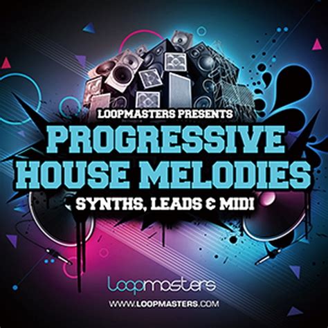 LOOPMASTERS PROGRESSIVE HOUSE MELODIES(オンライン納品)(2時間以内に納品) ｜イケベ楽器店オンラインストア