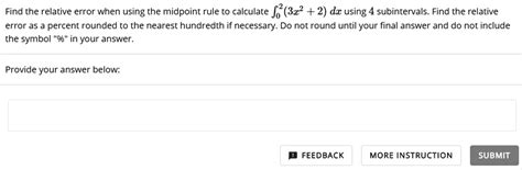 solved find the relative error when using the midpoint rule to