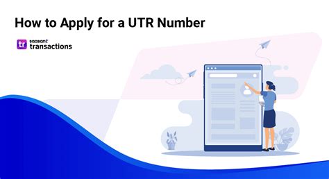 How to Apply for a UTR Number: Your Complete Guide
