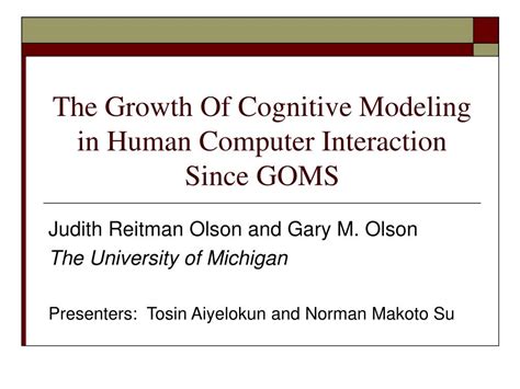 ppt the growth of cognitive modeling in human computer interaction