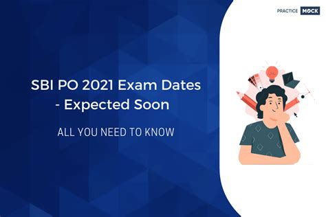 Sbi Po 2021 Exam Dates Expected Soon All You Need To Know Practicemock