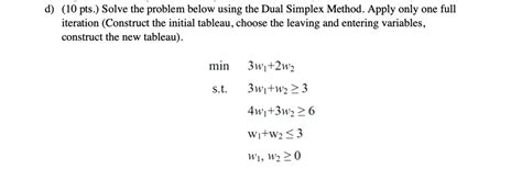 Solved D 10 Pts Solve The Problem Below Using The Dual