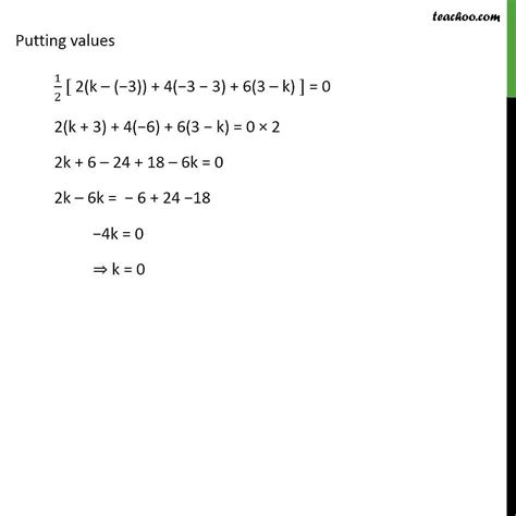 Example 14 Find Value Of K If A 2 3 B 4 K C 6 3
