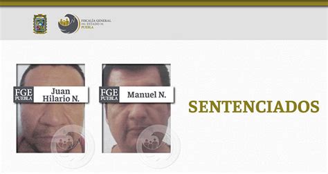 Dan A 2 Hombres 50 Años De Prisión Por Secuestro En Puebla