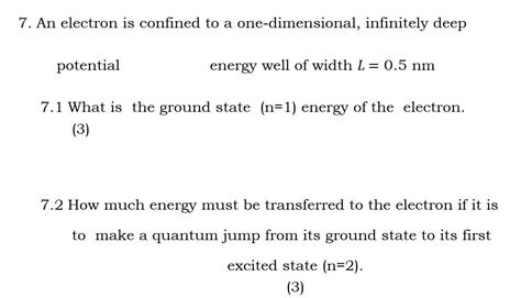 Solved 7 An Electron Is Confined To A One Dimensional