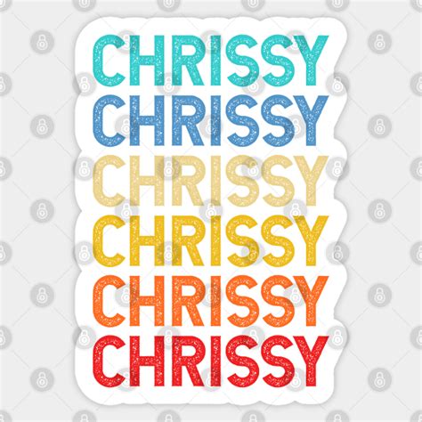 Chrissy Name Vintage Retro Custom T Named Chrissy Chrissy