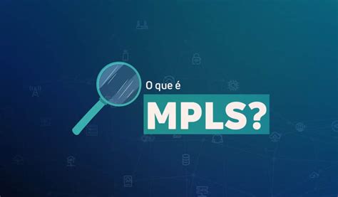 O Que Mpls Vc X Solutions