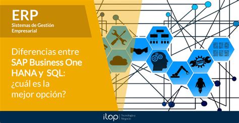 Diferencias entre SAP Business One HANA y SQL cuál es la mejor opción
