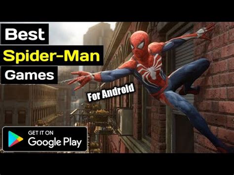 Best SPIDER MAN Games For Android || Spiderman Games - YouTube