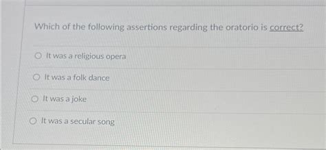 Solved Which Of The Following Assertions Regarding The