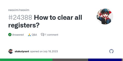 How To Clear All Registers · Neovim Neovim · Discussion 24388 · Github