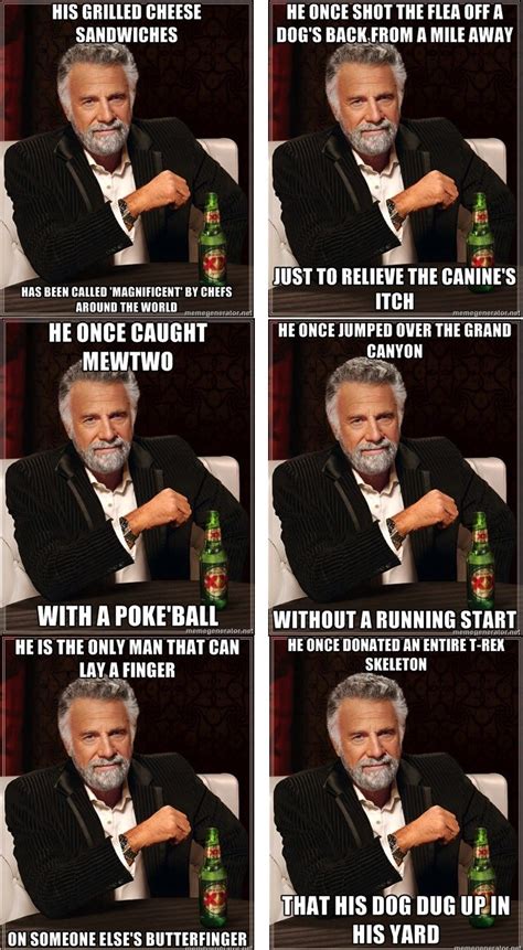Most Interesting Man In The World Quotes