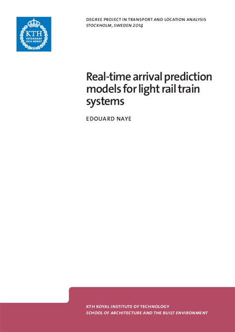Pdf Real Time Arrival Prediction Models For Light Rail Train Systems