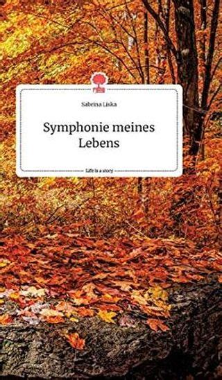 Leserunde Zu Symphonie Meines Lebens Life Is A Story Story One Von