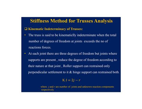 Solution Analysis Of Statically Indeterminate Pin Jointed Frames Trusses Using Stiffness Method