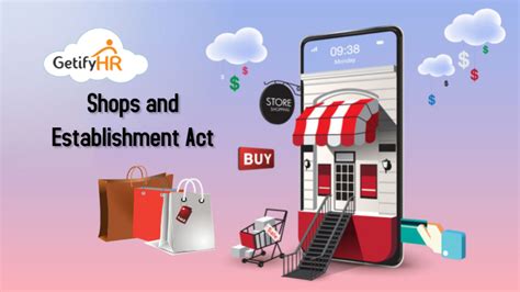 The Shops And Establishment Act