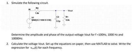 Solved Please Answer Questions 1 ﻿and 2 ﻿for The Circuit