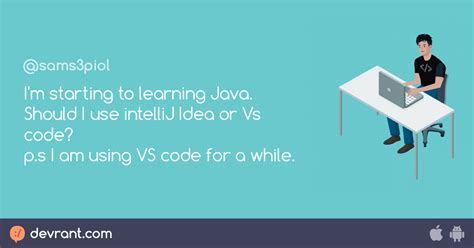 development i m starting to learning java should i use intellij idea