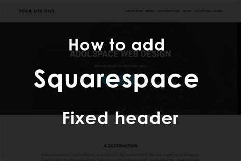 How To Add Squarespace Fixed Header On Any Template Sticky Navigation Squarespace