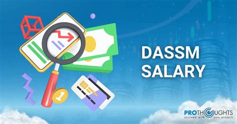 Dassm Salary Understanding The Growth Potential