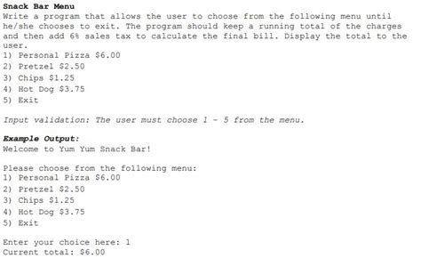 solved snack bar menu write a program that allows the user