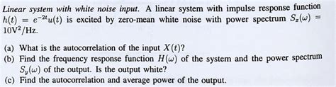 linear system with white noise input a linear system