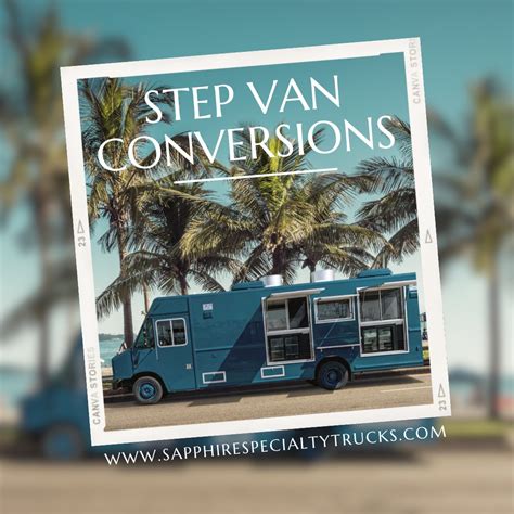 Custom Step Van Conversions Sapphire Specialty Trucks Facebook