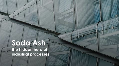 Ruschem Jsc On Linkedin Soda Ash The Hidden Hero Of Industrial