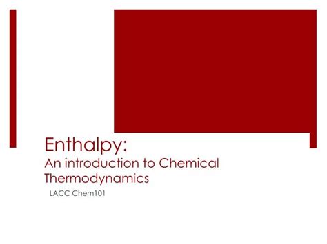 PPT Enthalpy An Introduction To Chemical Thermodynamics PowerPoint Presentation ID