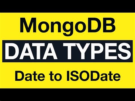 Learn MongoDB Data Types 07 How To Convert Dates To ISODate Format In MongoDB Mind Luster